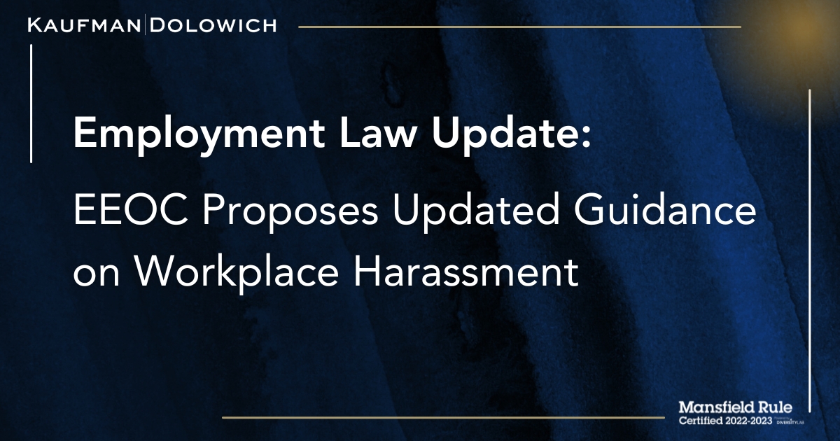 Equal Employment Opportunity Commission Proposes Updated Guidance on ...